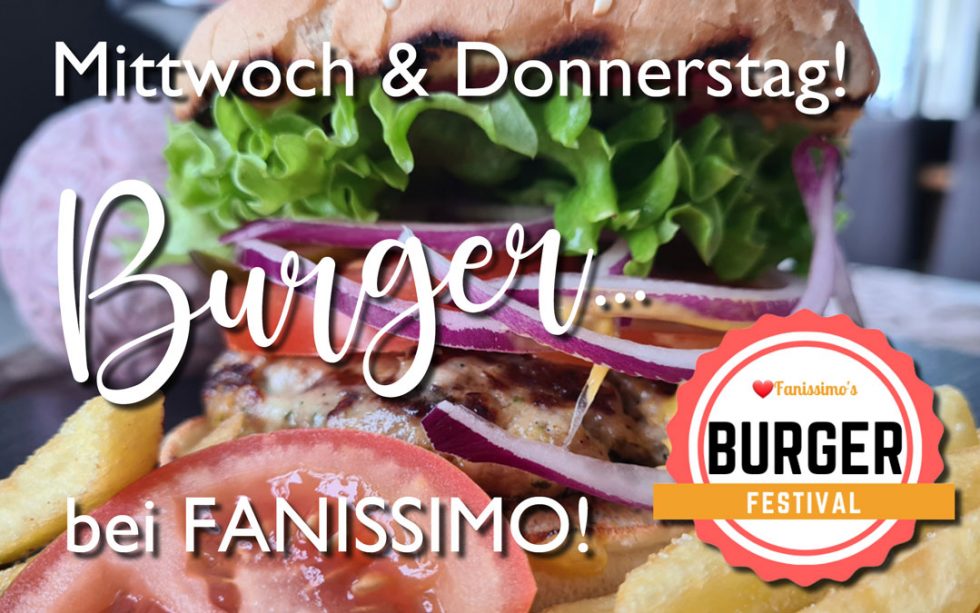 BURGER by FANISSIMO | Restaurant Fanissimo in der Stadthalle Westerburg